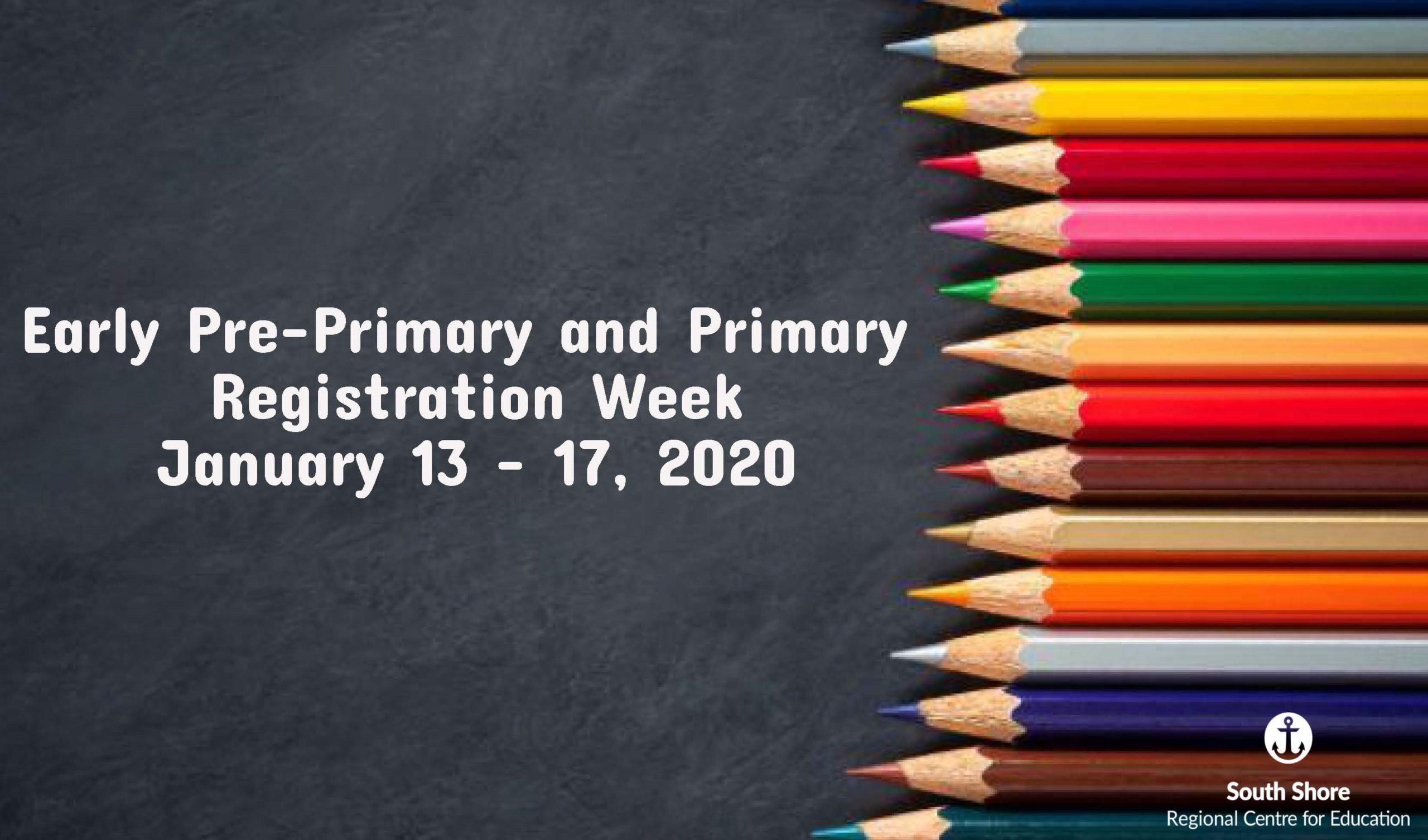 Early Pre-Primary and Primary Registration Week is January 13 – 17, 2020